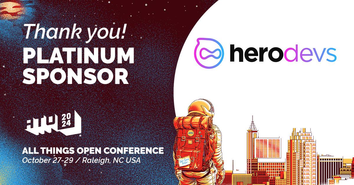 All Things Open: "Thank you HeroDevs for sponsoring #AllThingsOpen …" - Mastodon