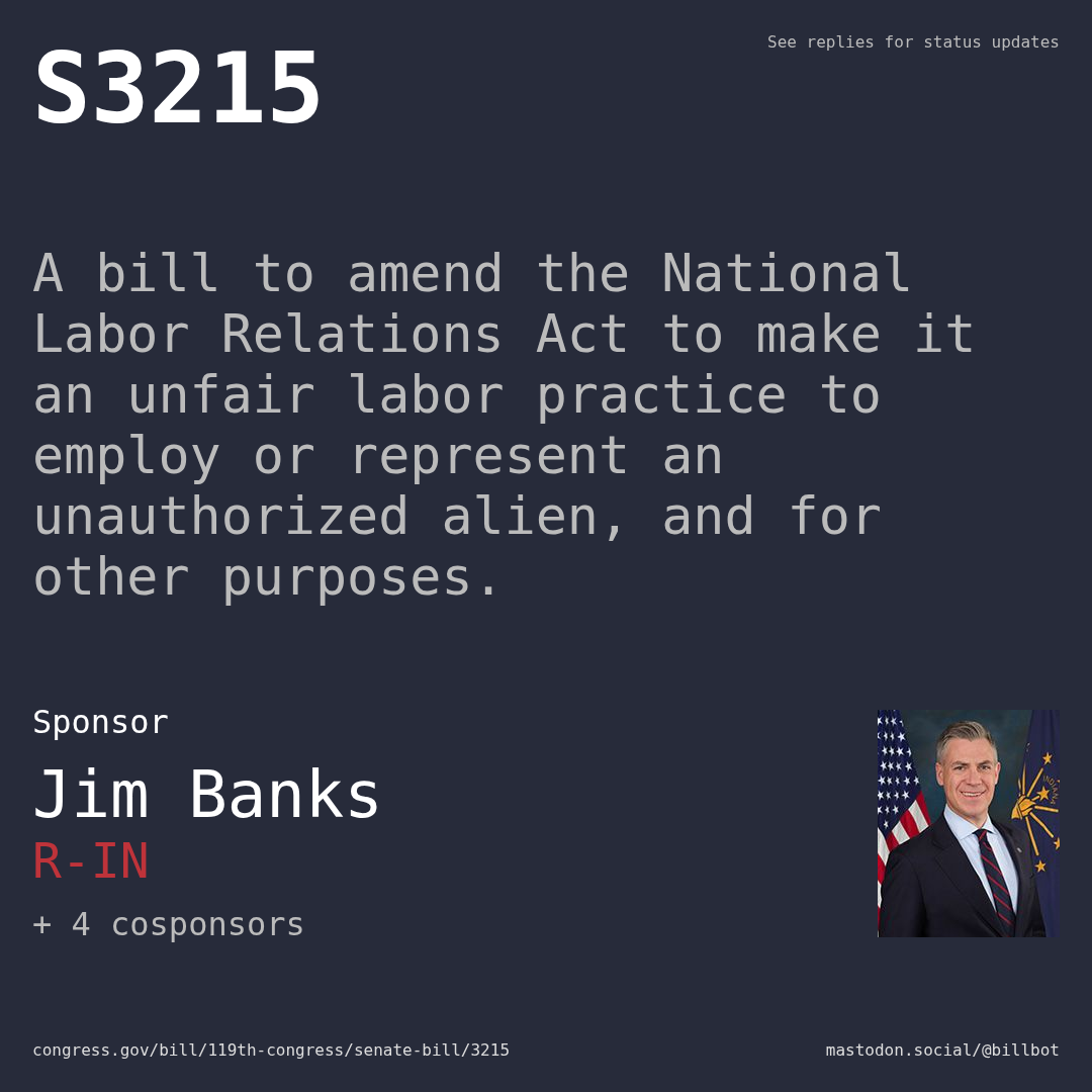 Bill Bot: "S3215 A bill to amend the National Labor Relation…" - Mastodon